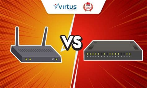 Kenali 5 Perbedaan Switch Dan Router Pt Virtus Technology Indonesia