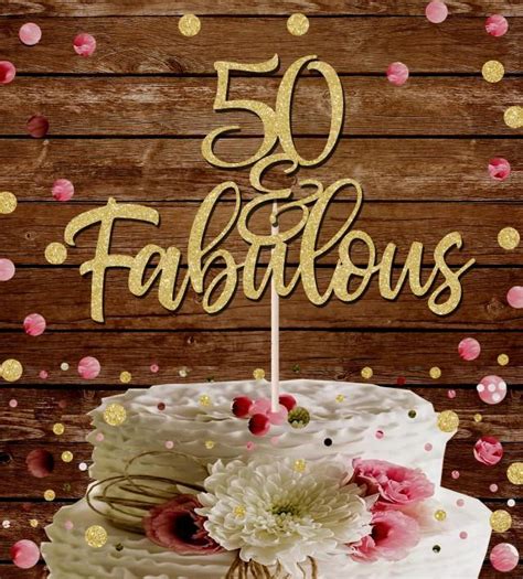 50 And Fabulous Glitter Cake Topper 50th Bithday 2790777 Weddbook