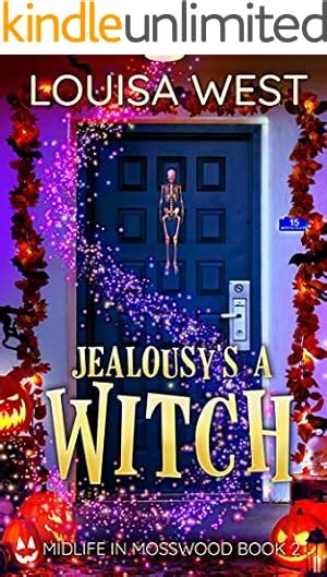 Jealousys A Witch A Paranormal Womens Fiction Novel Midlife In