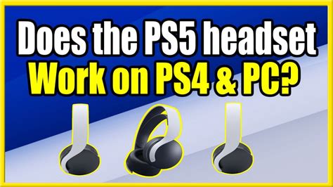 Does The Ps5 Pulse 3d Wireless Headset Work On Ps4 And Pc Fast Method