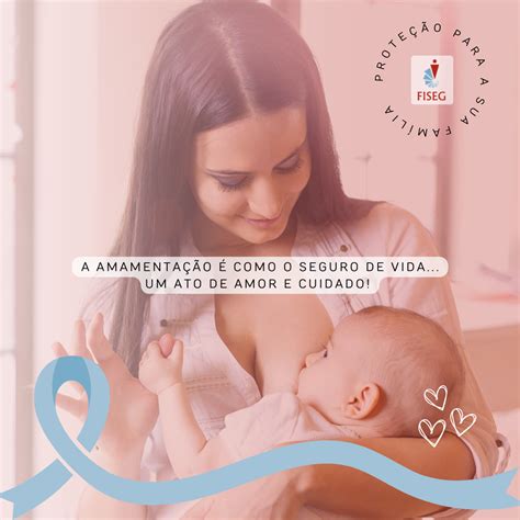 Agosto é Considerado O Mês Do Aleitamento Materno No Brasil Conhecido