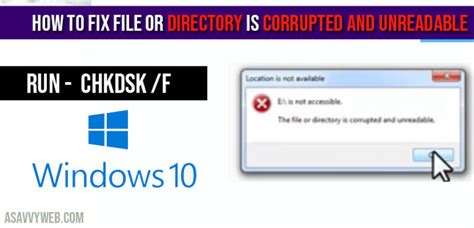 how to fix file or directory is corrupted and unreadable a savvy web