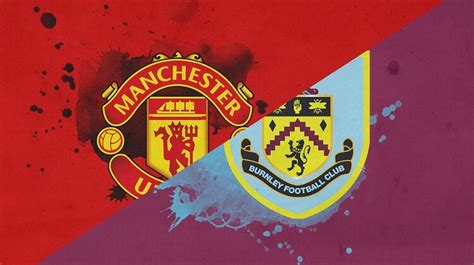 Carabao Cup Manchester United Vs Burnley Preview Odds Prediction