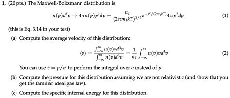 Solved 1 20 Pts The Maxwell Boltzmann Distribution Is