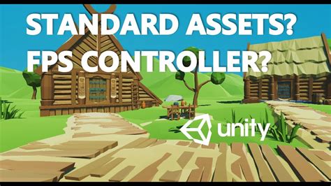 where to get unity standard assets fps controller youtube
