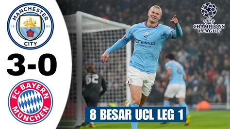 Manchester City Vs Bayern Munchen Hasil 8 Besar Liga Champion Tadi