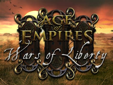 Age Of Empires 3 Wars Of Liberty Dasewheels