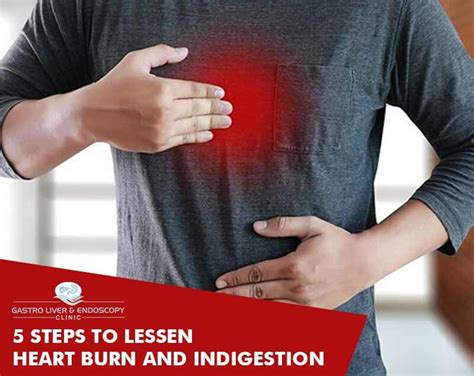 5 Steps To Lessen Heartburn And Indigestion Gastroliver