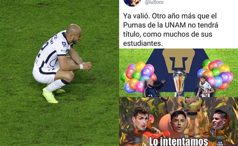 Final Liga Mx Pumas Y Los Memes De Su Derrota Ante El León