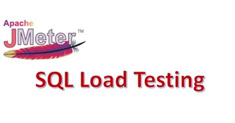 software quality assuarance load testing of sql server using jmeter