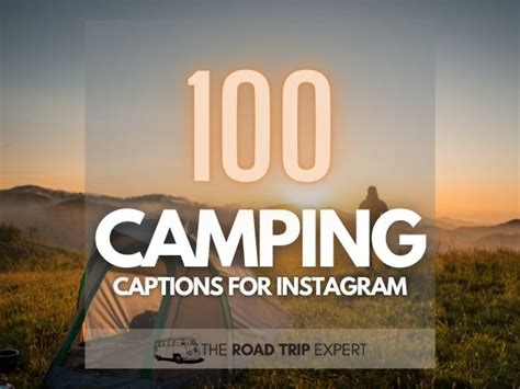 100 Incredible Camping Captions For Instagram With Puns