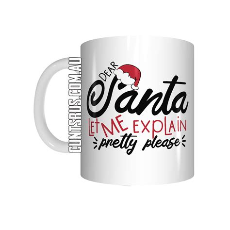 Santa Let Me Explain Pretty Please Mug Cru07 92 12116 Cunts R Us