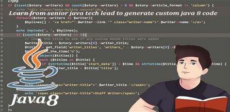 java tech lead to generate custom java 8 code using plugins