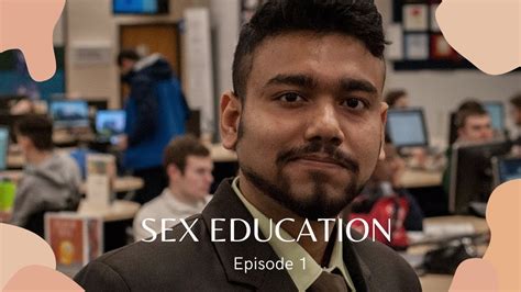 Sex Education [episode 1] What Is Sex And Its Importance Youtube