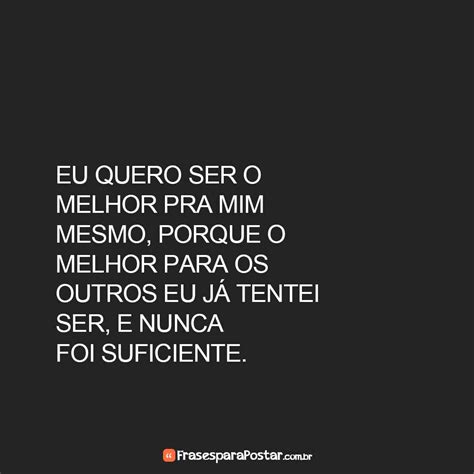 Frases Pra Mim Mesmo