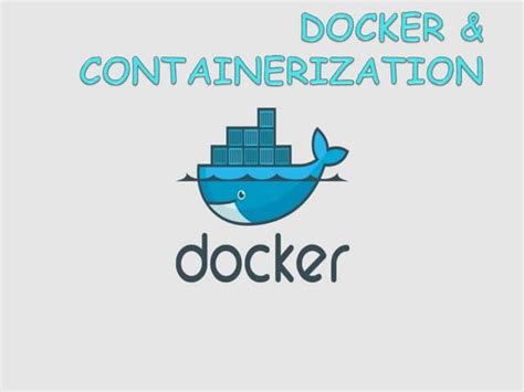 docker and containerization ppt