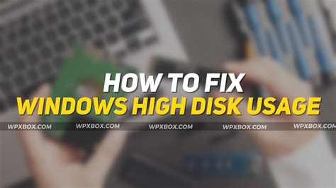 how to fix windows high disk usage windows 11 10 laptrinhx news