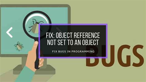 fix object reference not set to an object error 2022