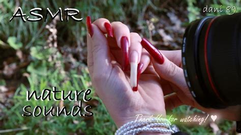 Asmr Nature Sounds ♥ Only Natural Long Nails Can Flex Like This ️love