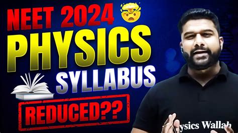 Updated Neet Physics Syllabus 2024 Deleted And Added 43 Off