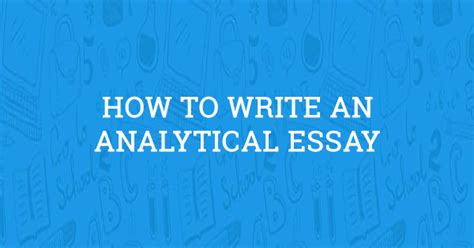 How To Write An Analytical Essay An A To Z Guide 2022 Edition
