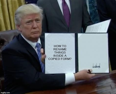 meme overflow on twitter how to rename things inside a copied form