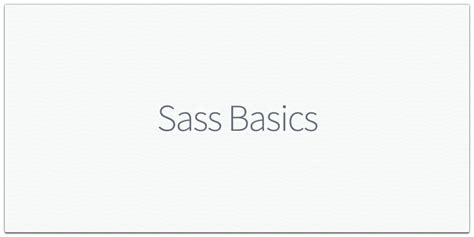 best sass tutorials a comprehensive guide to sass