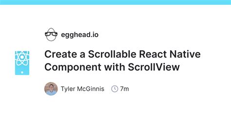 create a scrollable react native component with scrollview