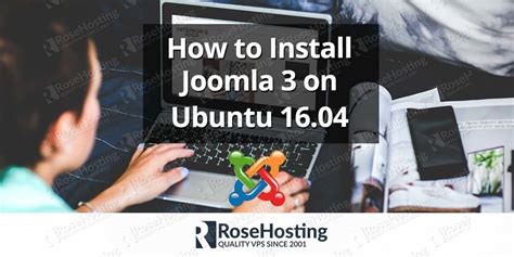 how to install joomla 3 on ubuntu 16 04 rosehosting