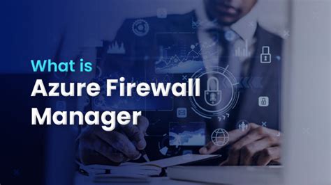 what is azure firewall manager ipspecialist