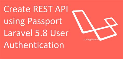 create rest api using passport laravel 5 user authentication