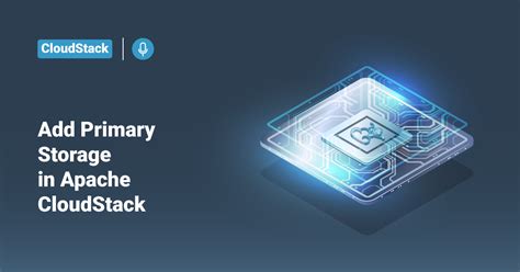 add primary storage in apache cloudstack serverhealers