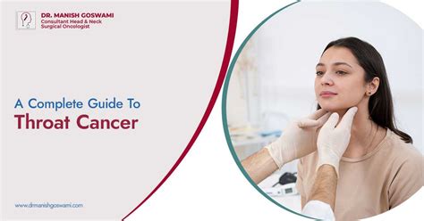A Complete Guide To Throat Cancer