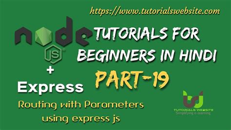 node js tutorials for beginners in hindi create route with parameters