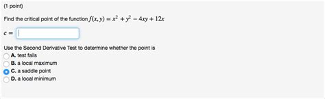 Solved Find The Critical Point Of The Function F X Y X 2