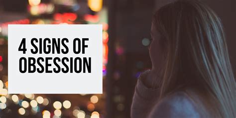 Warning Signs Of Obsession Relationships