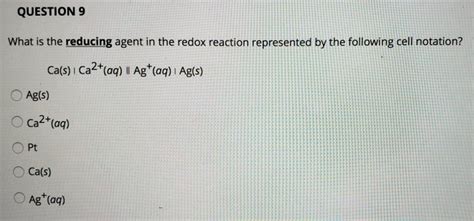 Solved Question 8 Determine The Cell Notation For The Redox