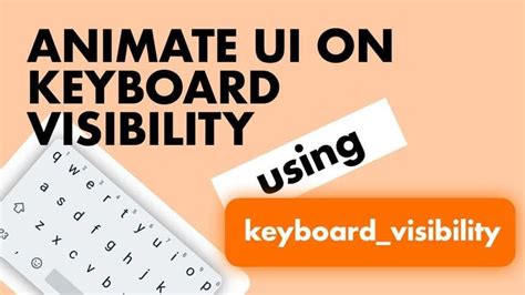animate your ui in flutter when keyboard opens r flutterdev
