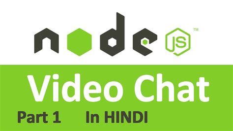 video chat in node js all node js solution in hindi part 1 youtube