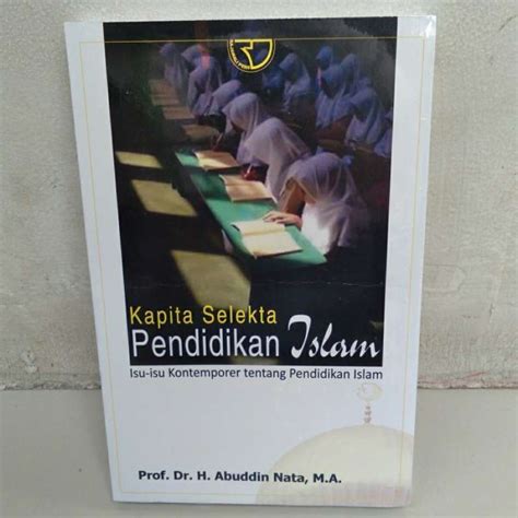 Promo Buku Kapita Selekta Pendidikan Islam Abuddin Nata Diskon 23 Di