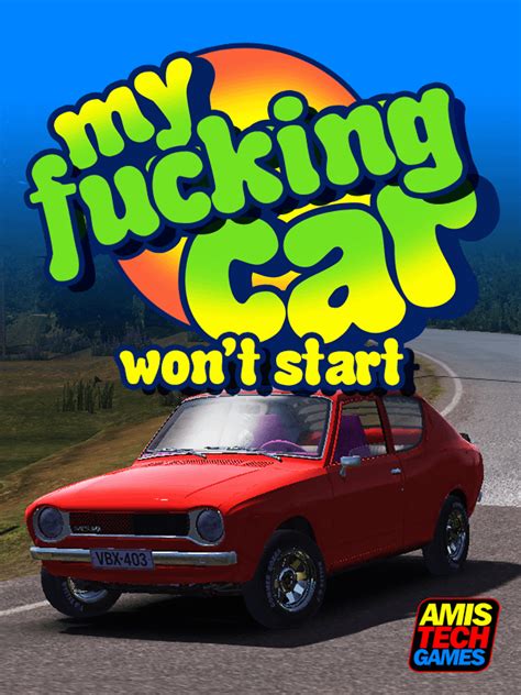 Made A Logo Version Of The My Fucking Car Wont Start Meme Image