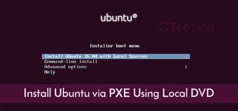 how to install ubuntu via pxe server using local dvd sources laptrinhx