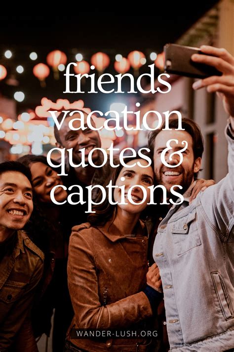 Travel With Friends Quotes – Artofit