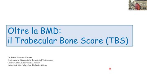 Oltre La Bmd Il Trabecular Bone Score Tbs Youtube