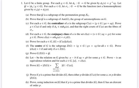 Solved 1 Let G Be A Finite Group For Each G € G Let G G