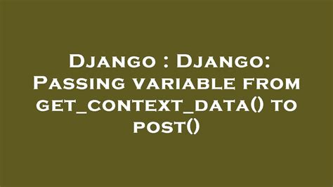 django django passing variable from get context data to post