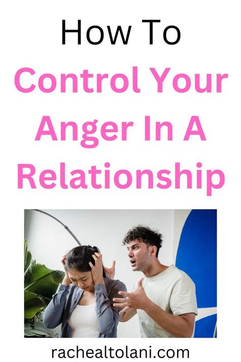 10 Ways On How To Control Anger In A Relationship – Artofit