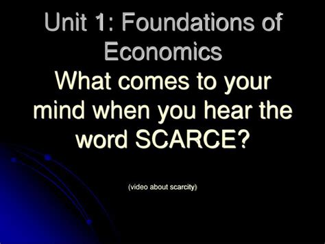 Ppt Unit 1 Foundations Of Economics What Comes To Your Mind When You
