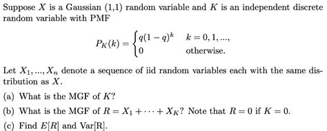 suppose x is a gaussian 1 1 random variable and k
