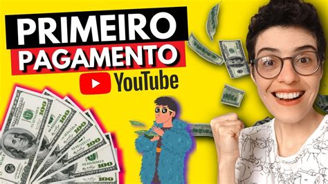 😱 Quanto Ganha Um Youtuber Iniciante Meu Primeiro Pagamento Do Youtube